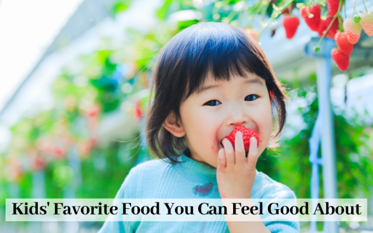 Kids' Favorite Foods That You Can Feel Good About - the sweetest part